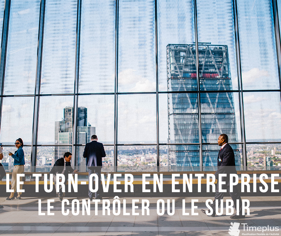 Le turn-over, à réduire à tout prix ? – TimePlus : planification ...